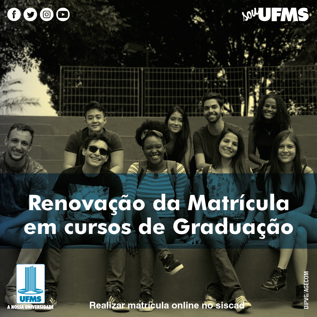 Renovação de matrícula deve ser realizada de 8 a 9 de julho - UFMS