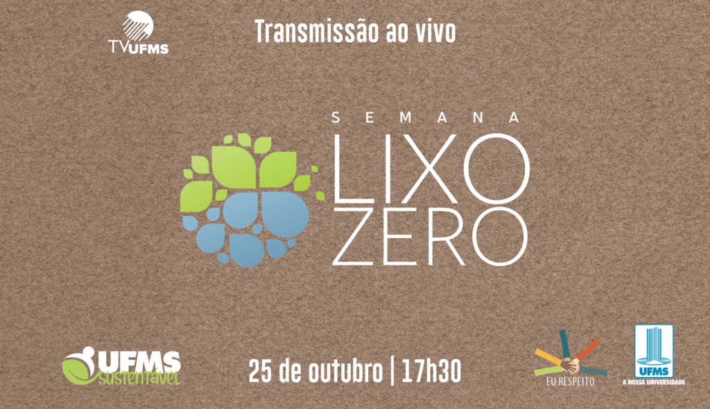Acompanhe a abertura da Semana Lixo Zero - UFMS