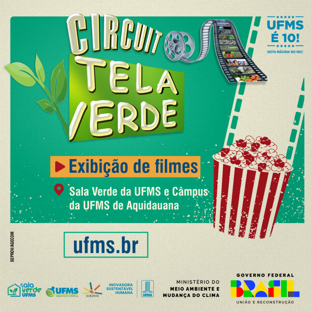Filmes do Circuito Tela Verde serão exibidos na Sala Verde e no Câmpus da UFMS de Aquidauana - UFMS